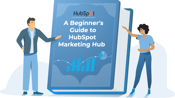 HubSpot Marketing Hub Implementation: A How-To Guide